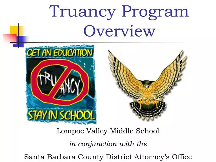PPT - Truancy Program Overview PowerPoint Presentation, free download ...
