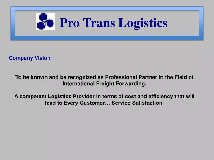 PPT - Pro Trans Logistics PowerPoint Presentation, free download - ID ...