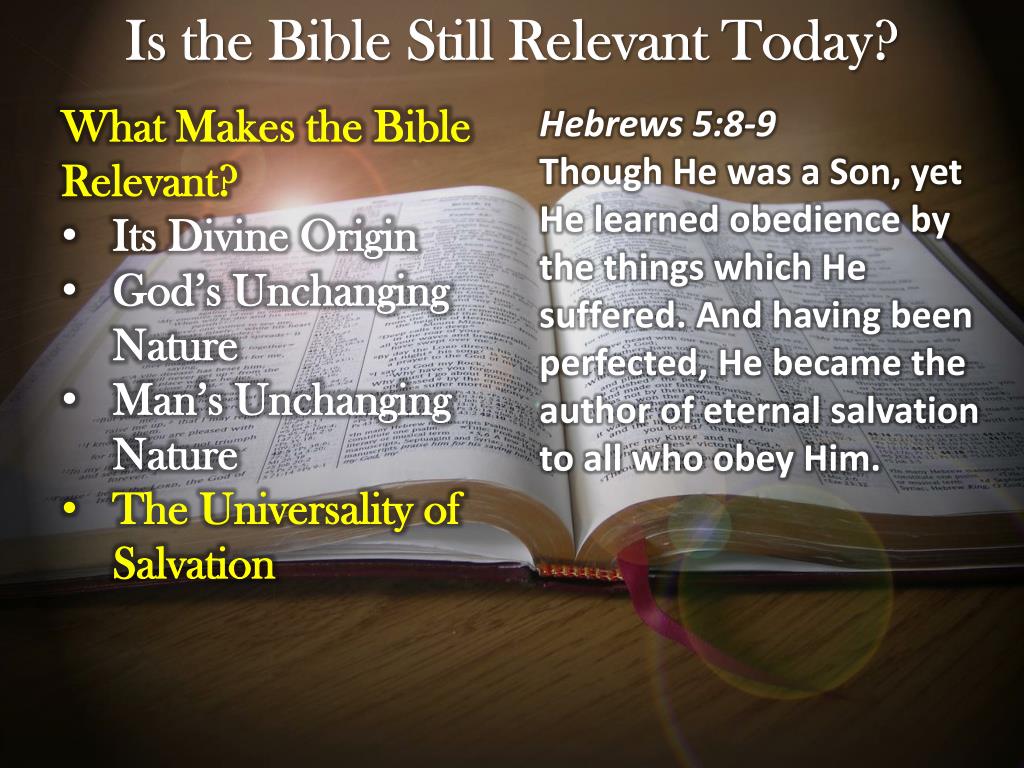 PPT - Is the Bible Still Relevant Today? PowerPoint Presentation, free ...