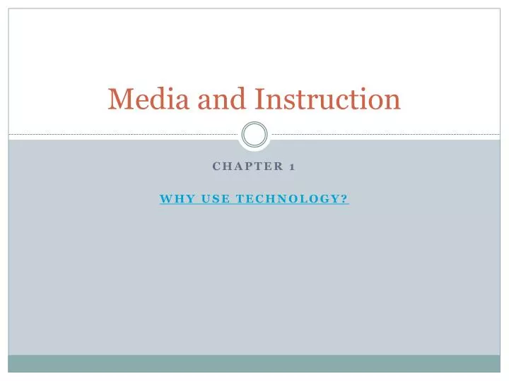 PPT - Media and Instruction PowerPoint Presentation, free download - ID ...