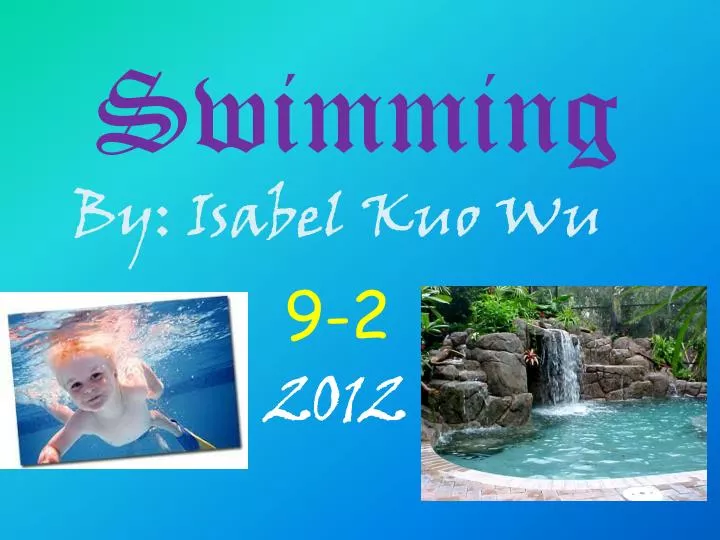 PPT - Swimming PowerPoint Presentation, free download - ID:2175117