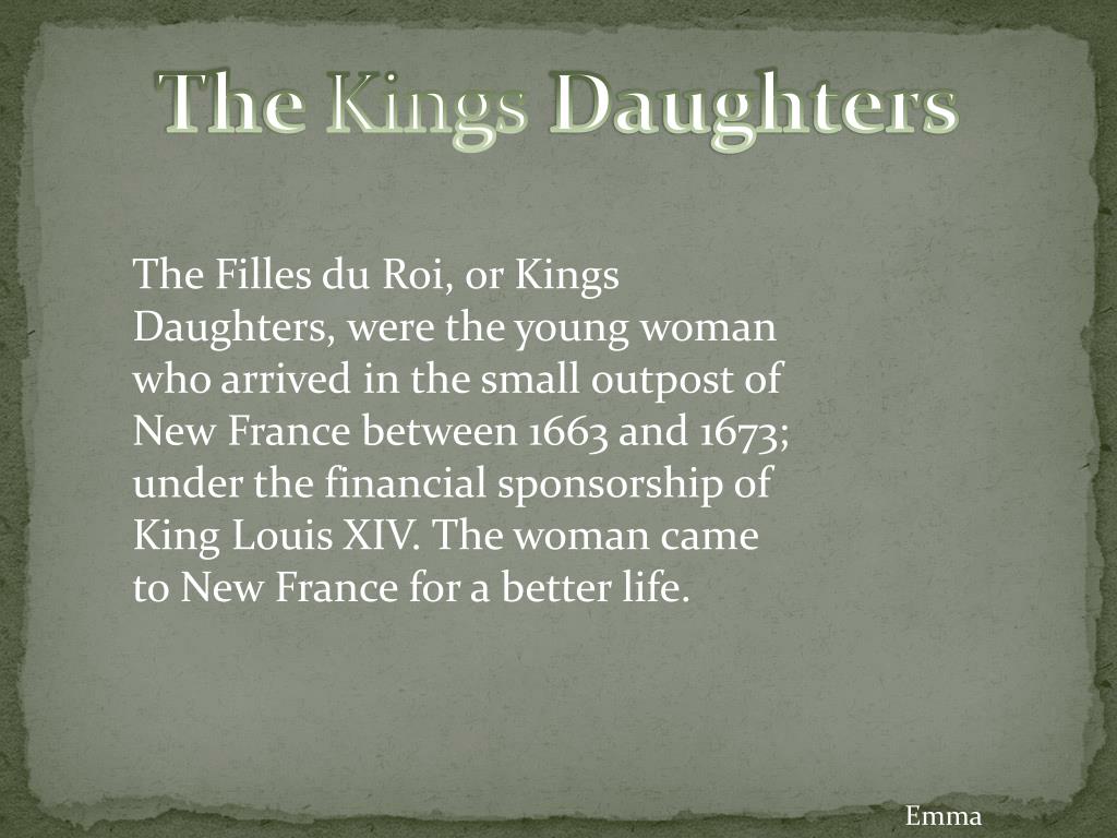 PPT - Filles du Roi “The Kings Daughters” PowerPoint Presentation, free ...