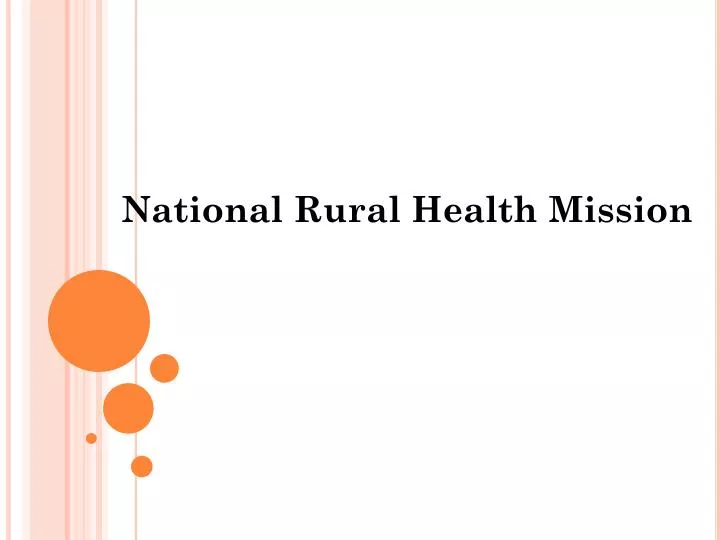 PPT - National Rural Health Mission PowerPoint Presentation, free ...