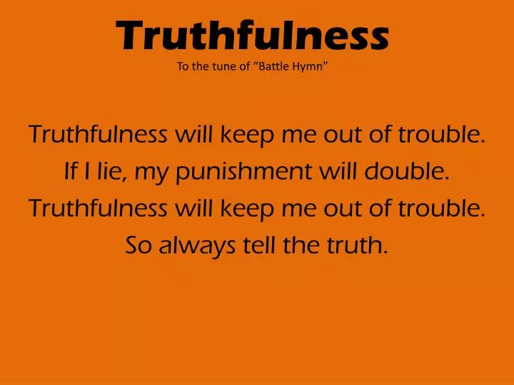PPT - Truthfulness PowerPoint Presentation, free download - ID:2175691