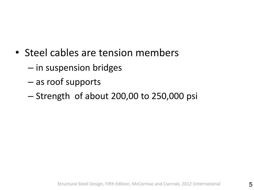 PPT - Structural Steel Design, Fifth Edition, McCormac and Csernak ...