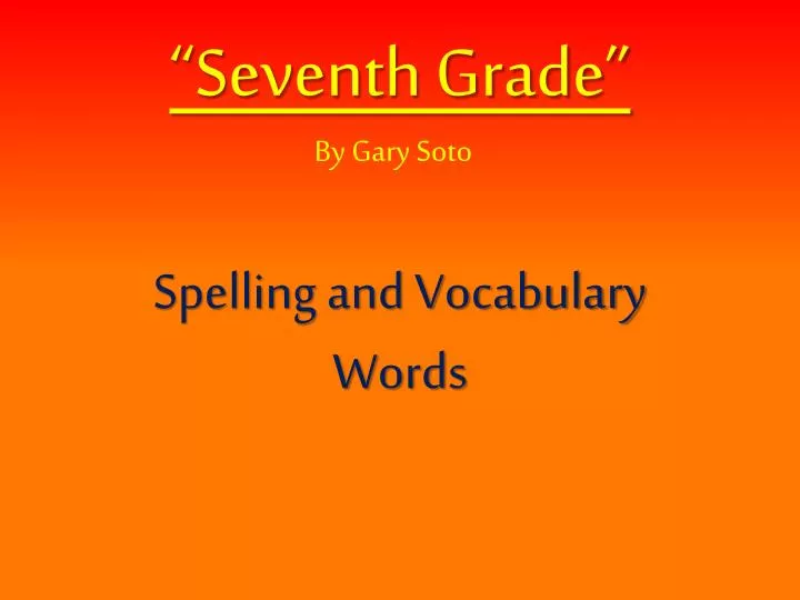 PPT - “Seventh Grade” PowerPoint Presentation, free download - ID:2176110