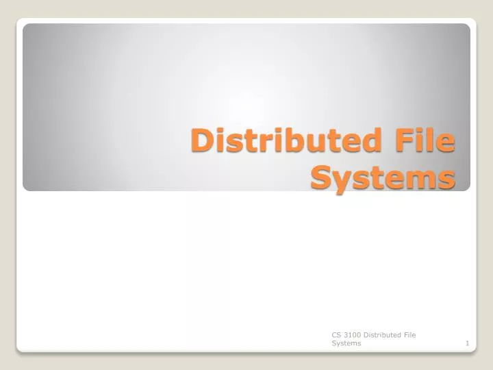 PPT - Distributed File Systems PowerPoint Presentation, free download - ID:2176121