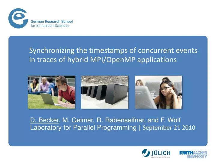 PPT - Synchronizing the timestamps of concurrent events in traces of ... PPT - Synchronizing the timestamps of concurrent events in traces of ...