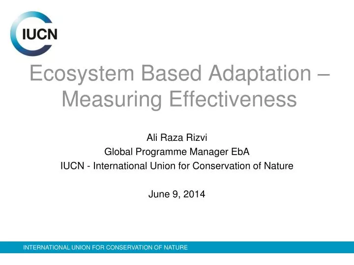 PPT - Ecosystem Based Adaptation – Measuring Effectiveness PowerPoint ...