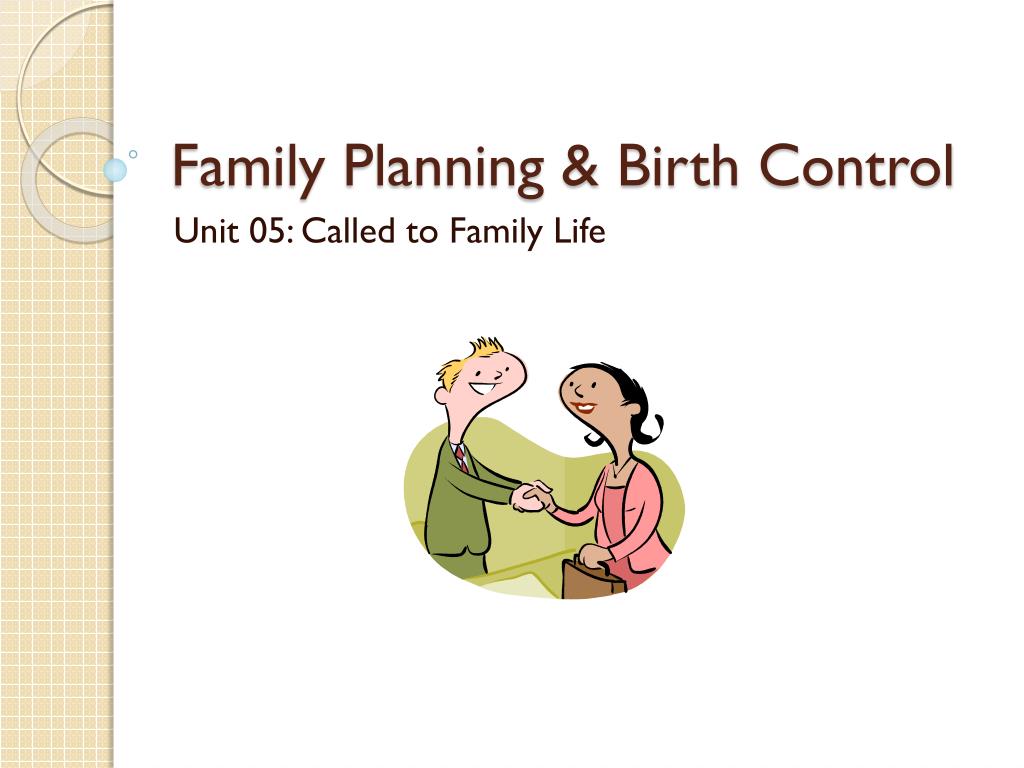 PPT - Family Planning & Birth Control PowerPoint Presentation, free ...