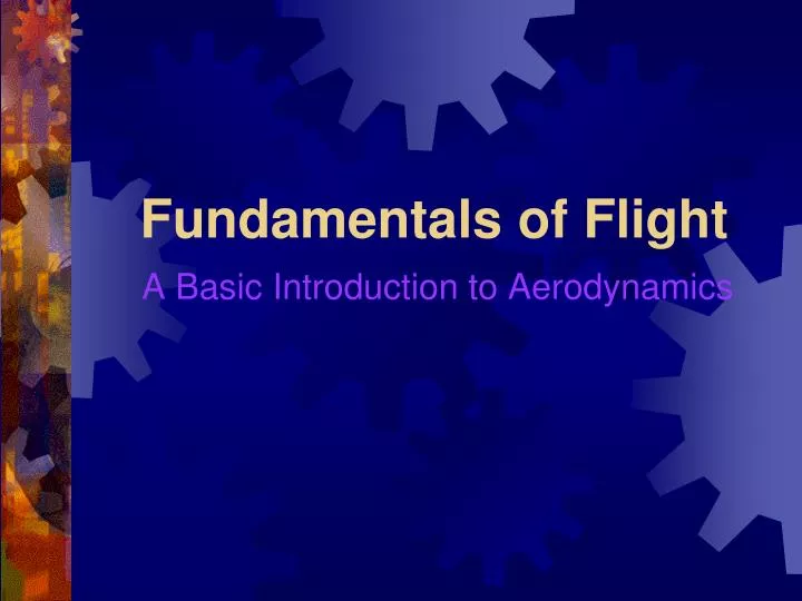 PPT - Fundamentals of Flight PowerPoint Presentation, free download ...