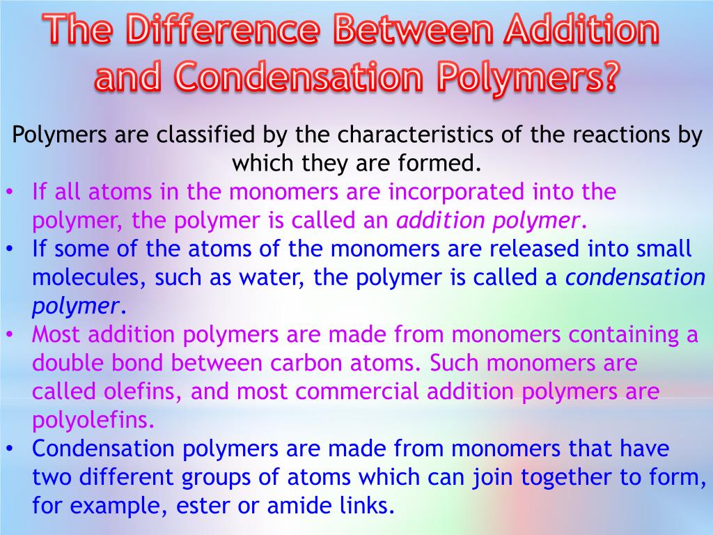 PPT - Understanding Polymers: Addition vs. Condensation Processes ...