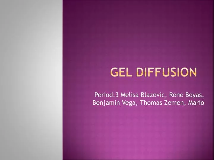 PPT - Gel Diffusion PowerPoint Presentation, free download - ID:2177169