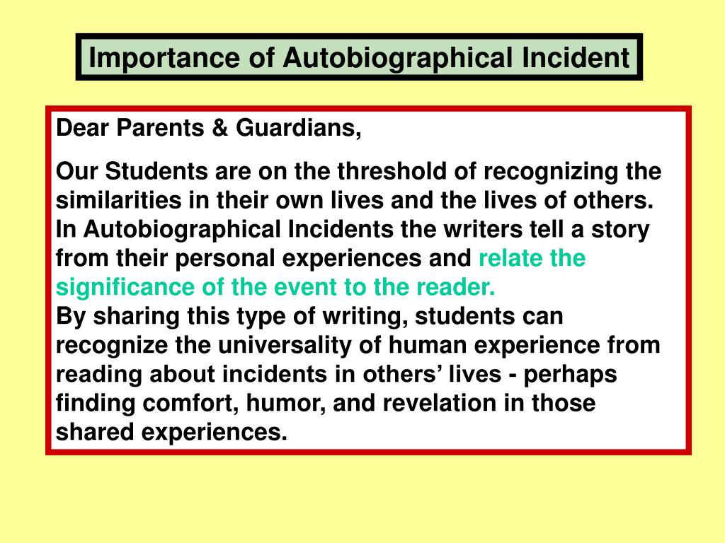 PPT - Exploring Autobiographical Incidents: A Guide for 6th Grade ...