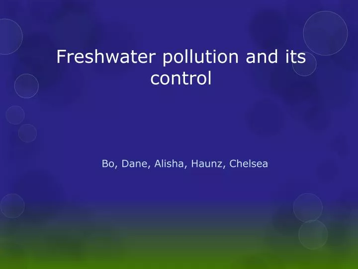 PPT - Freshwater pollution and its control PowerPoint Presentation ...