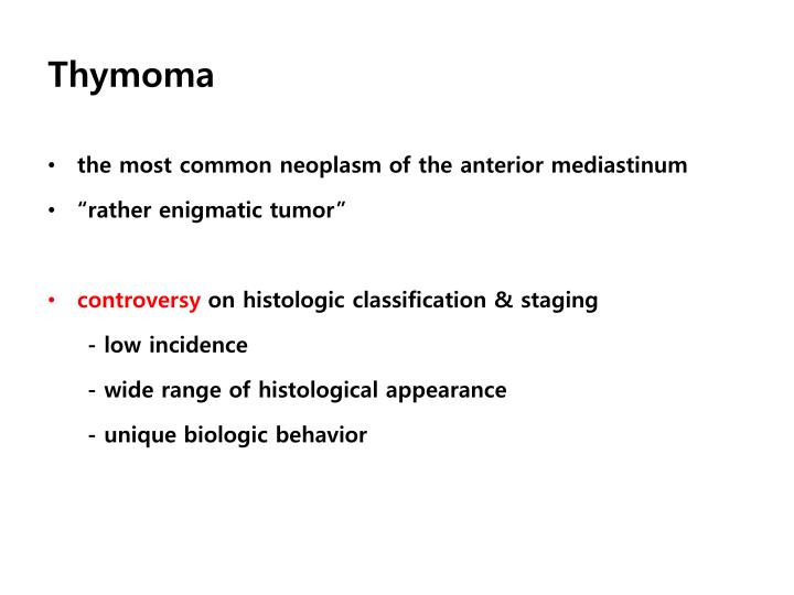 PPT - The Current Staging Systems of Thymoma PowerPoint Presentation ...
