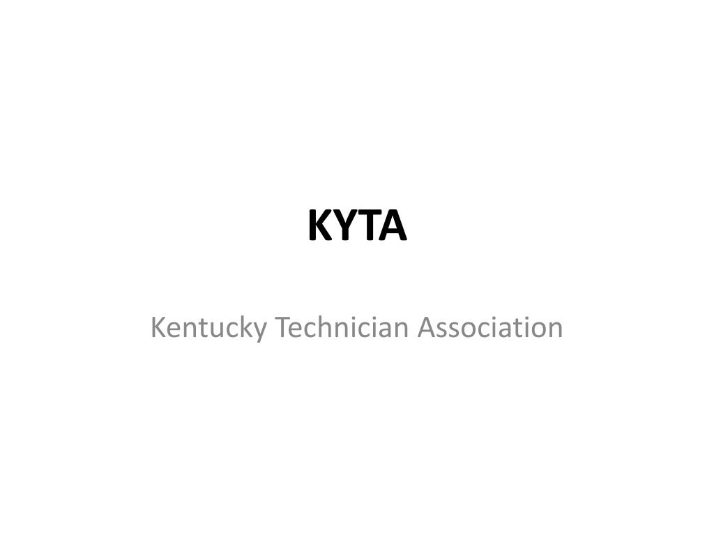 PPT - Welcome to the Inaugural 2011 KYTA Workshop at Somerset ...