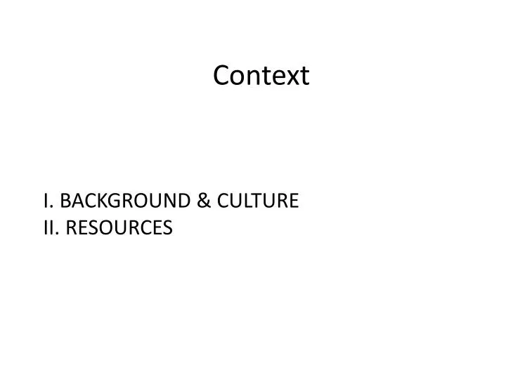 PPT - Context PowerPoint Presentation, free download - ID:2179185