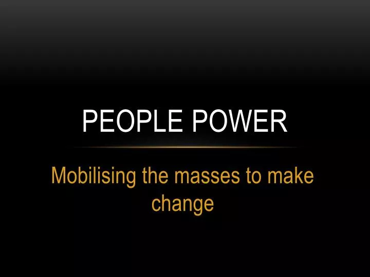 PPT - People power PowerPoint Presentation, free download - ID:2179563