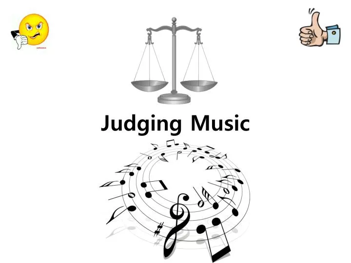 PPT - Judging Music PowerPoint Presentation, free download - ID:2179795