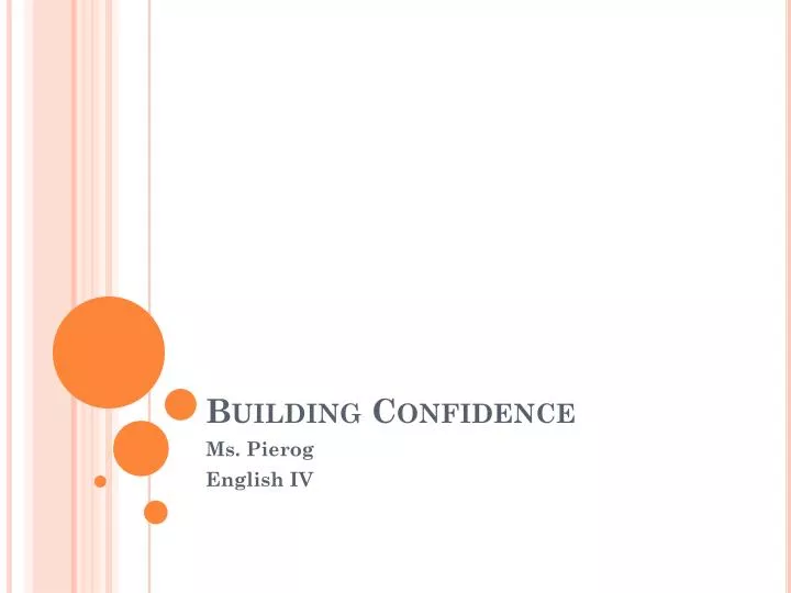 PPT - Building Confidence PowerPoint Presentation, free download - ID ...