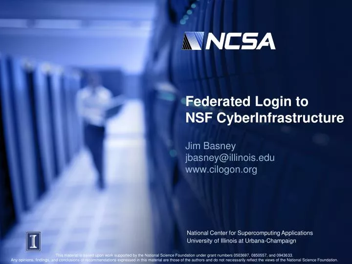 PPT - Federated Login to NSF CyberInfrastructure PowerPoint ...