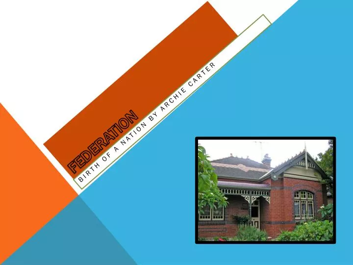 PPT - Federation PowerPoint Presentation, free download - ID:2180068