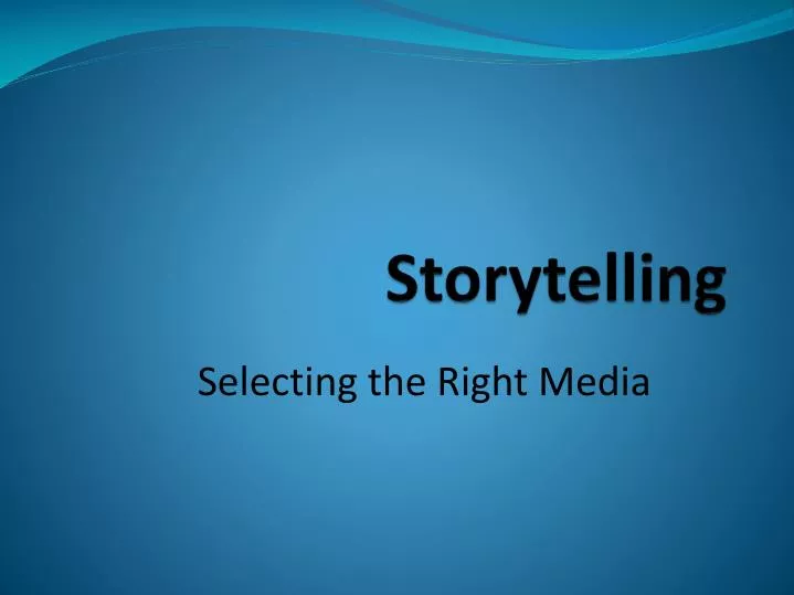 PPT - Storytelling PowerPoint Presentation, free download - ID:2180247