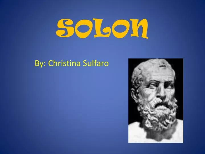 PPT - SOLON PowerPoint Presentation, free download - ID:2180308