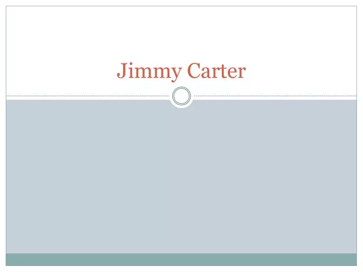 PPT - Jimmy Carter PowerPoint Presentation, free download - ID:2180343