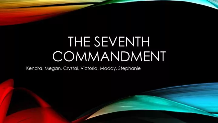 PPT - The Seventh Commandment PowerPoint Presentation, free download ...