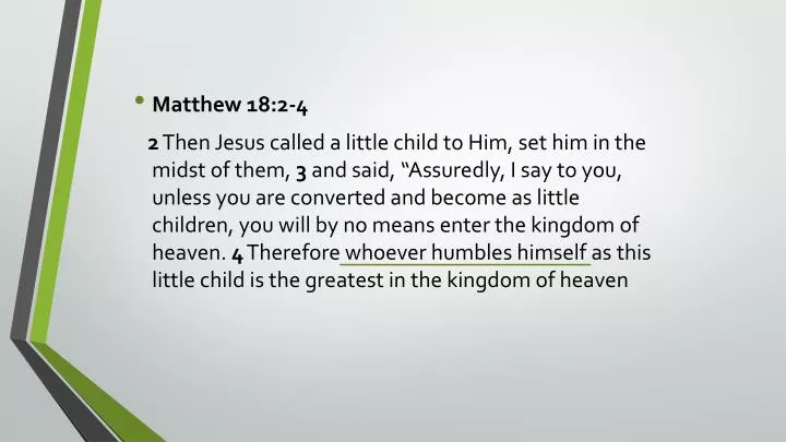 PPT - Matthew 18:2-4 PowerPoint Presentation, free download - ID:2181291