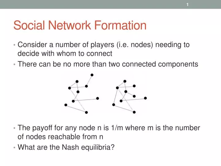 PPT - Social Network Formation PowerPoint Presentation, free download ...