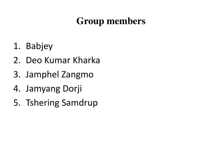 PPT - Group members PowerPoint Presentation, free download - ID:2181653