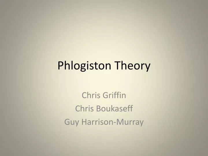 PPT - Phlogiston Theory PowerPoint Presentation, free download - ID:2182302