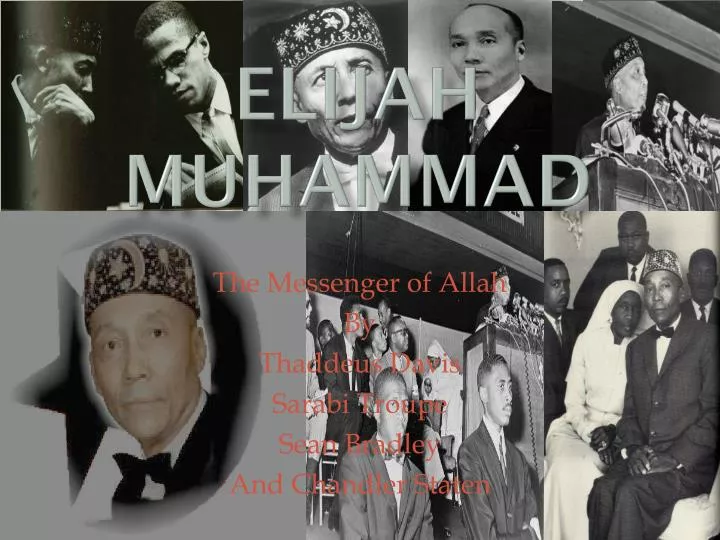 PPT - Elijah Muhammad PowerPoint Presentation, free download - ID:2182331