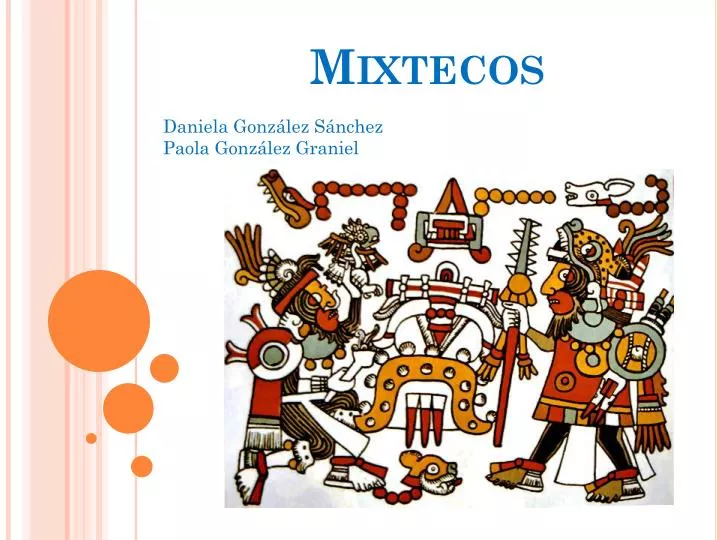 PPT - Mixtecos PowerPoint Presentation, free download - ID:2182517