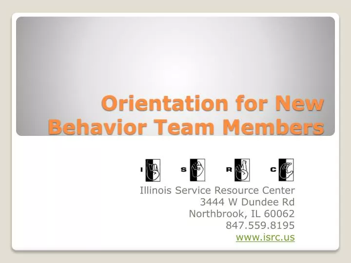 PPT - Orientation for New Behavior Team Members PowerPoint Presentation ...