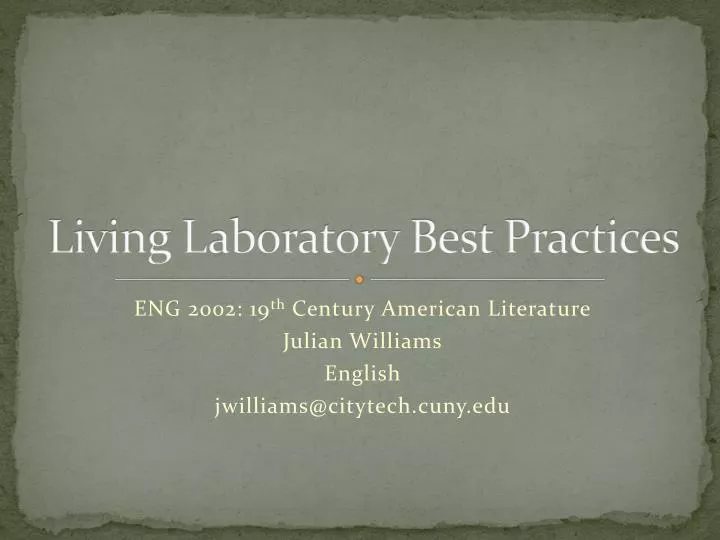PPT - Living Laboratory Best Practices PowerPoint Presentation, free ...