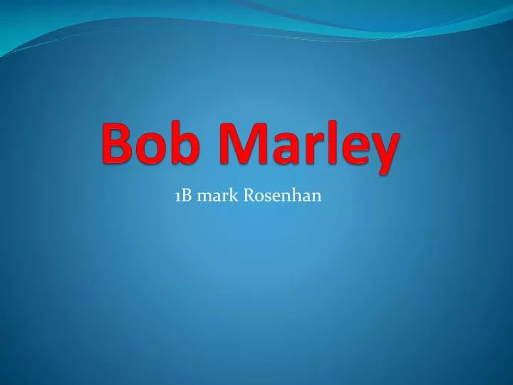 PPT - Bob Marley PowerPoint Presentation, free download - ID:2183458