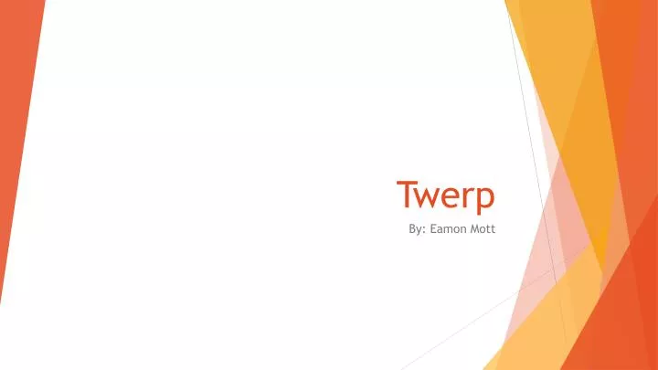 PPT - Twer p PowerPoint Presentation, free download - ID:2183953