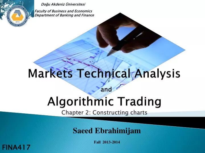 PPT - Markets Technical Analysis and Algorithmic Trading Chapter 2 ...
