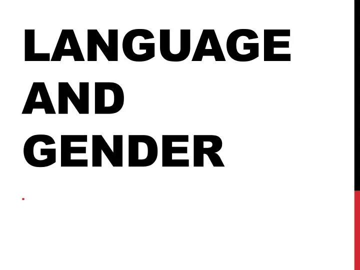 PPT - Language and Gender PowerPoint Presentation, free download - ID ...