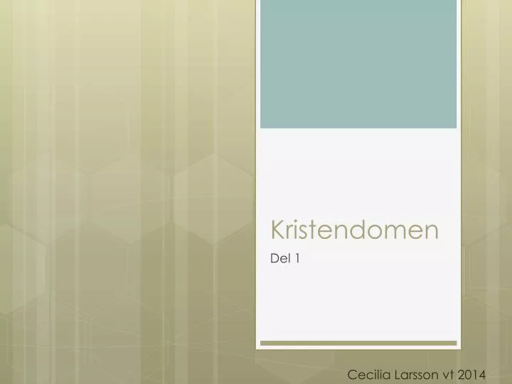 PPT - Kristendomen PowerPoint Presentation, free download - ID:2184622
