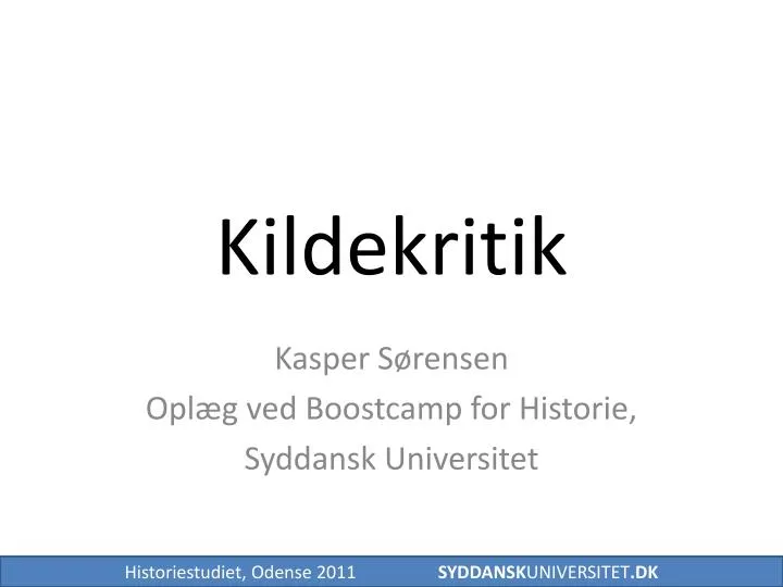 PPT - Kildekritik PowerPoint Presentation, free download - ID:2184716