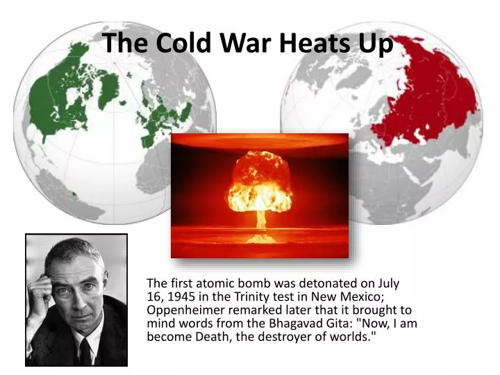 PPT - The Cold War Heats Up PowerPoint Presentation, free download - ID ...