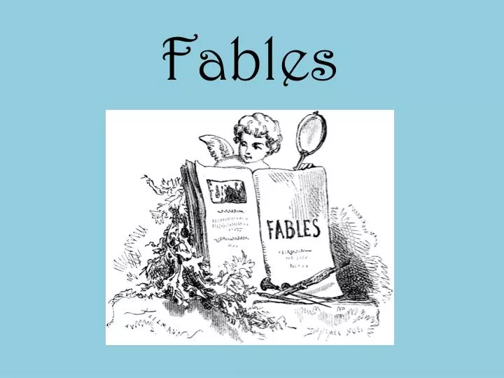 PPT - Fables PowerPoint Presentation, free download - ID:2185070