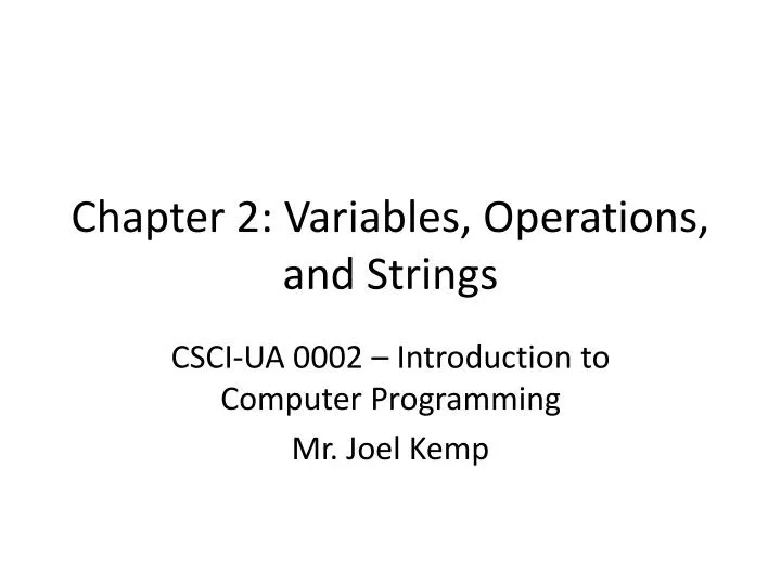 Ppt Chapter 2 Variables Operations And Strings Powerpoint Presentation Id2185263