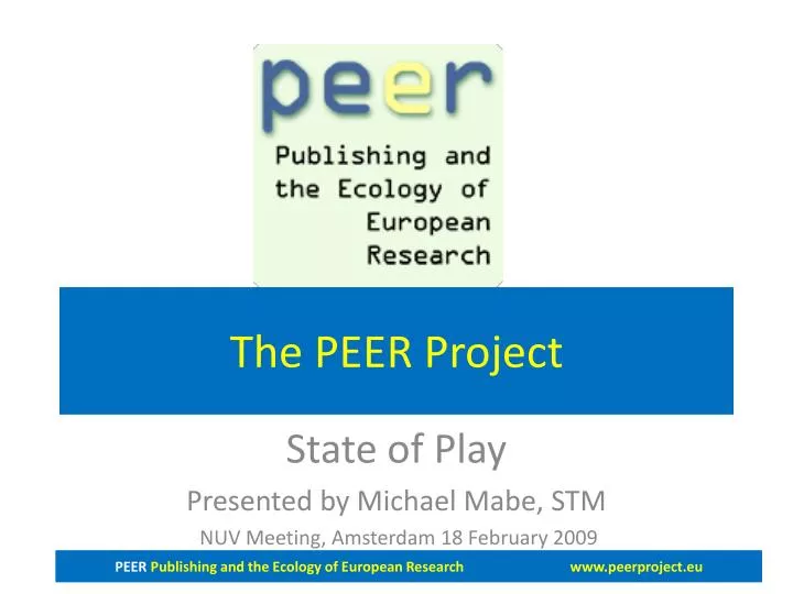 PPT - The PEER Project PowerPoint Presentation, free download - ID:2185384