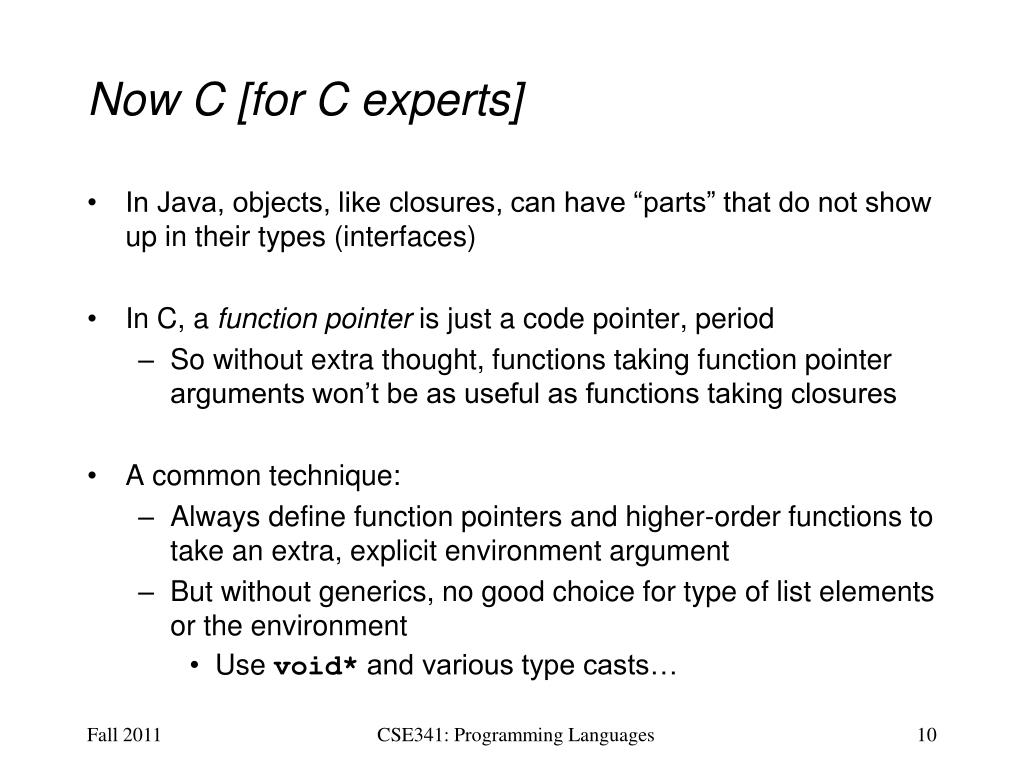 Ppt Cse341 Programming Languages Lecture 11 Closures Ish Java And C Powerpoint Presentation 9902